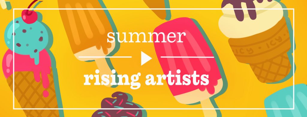 Rising Artists: Four hot, new artists to brighten up summer soundtracks ...