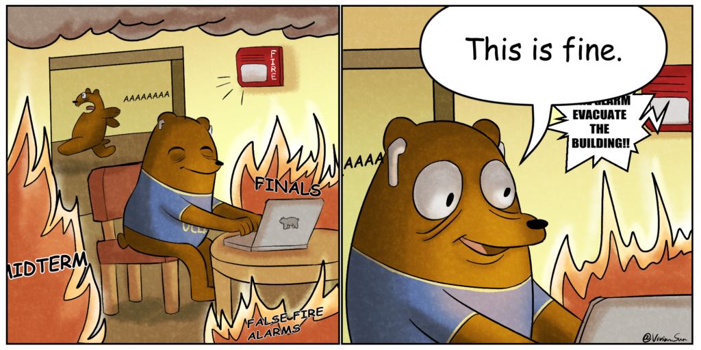 Editorial cartoon: This is fine - Daily Bruin