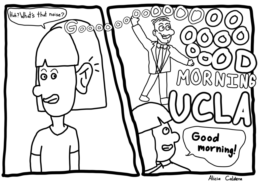 Editorial Cartoon: “Good Morning UCLA” - Daily Bruin