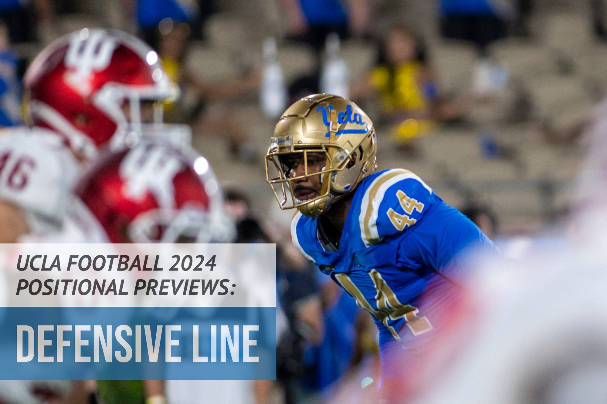 2025 UCLA football position preview: Defensive line - Daily Bruin