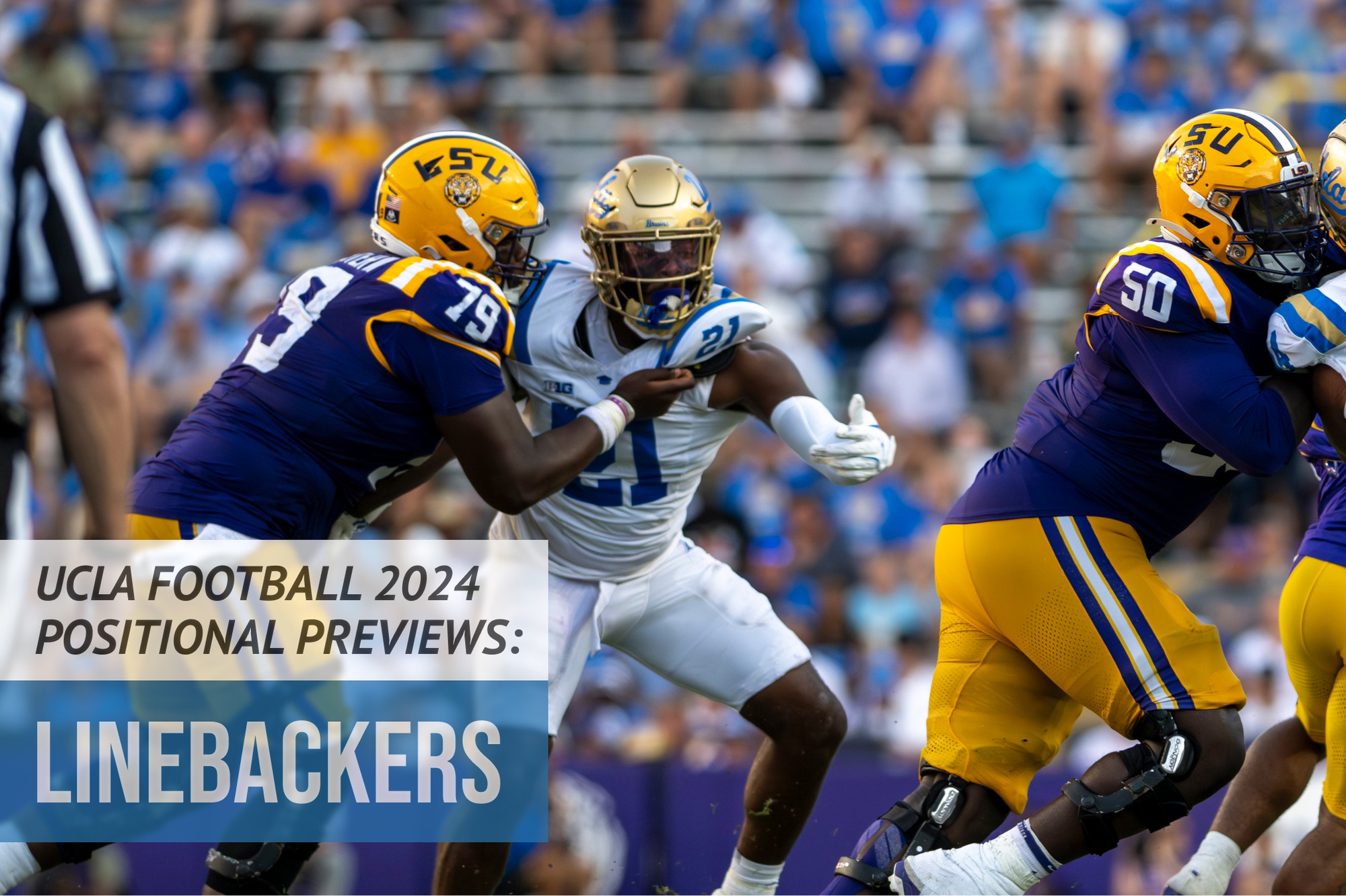 2025 UCLA football position preview: Linebackers - Daily Bruin