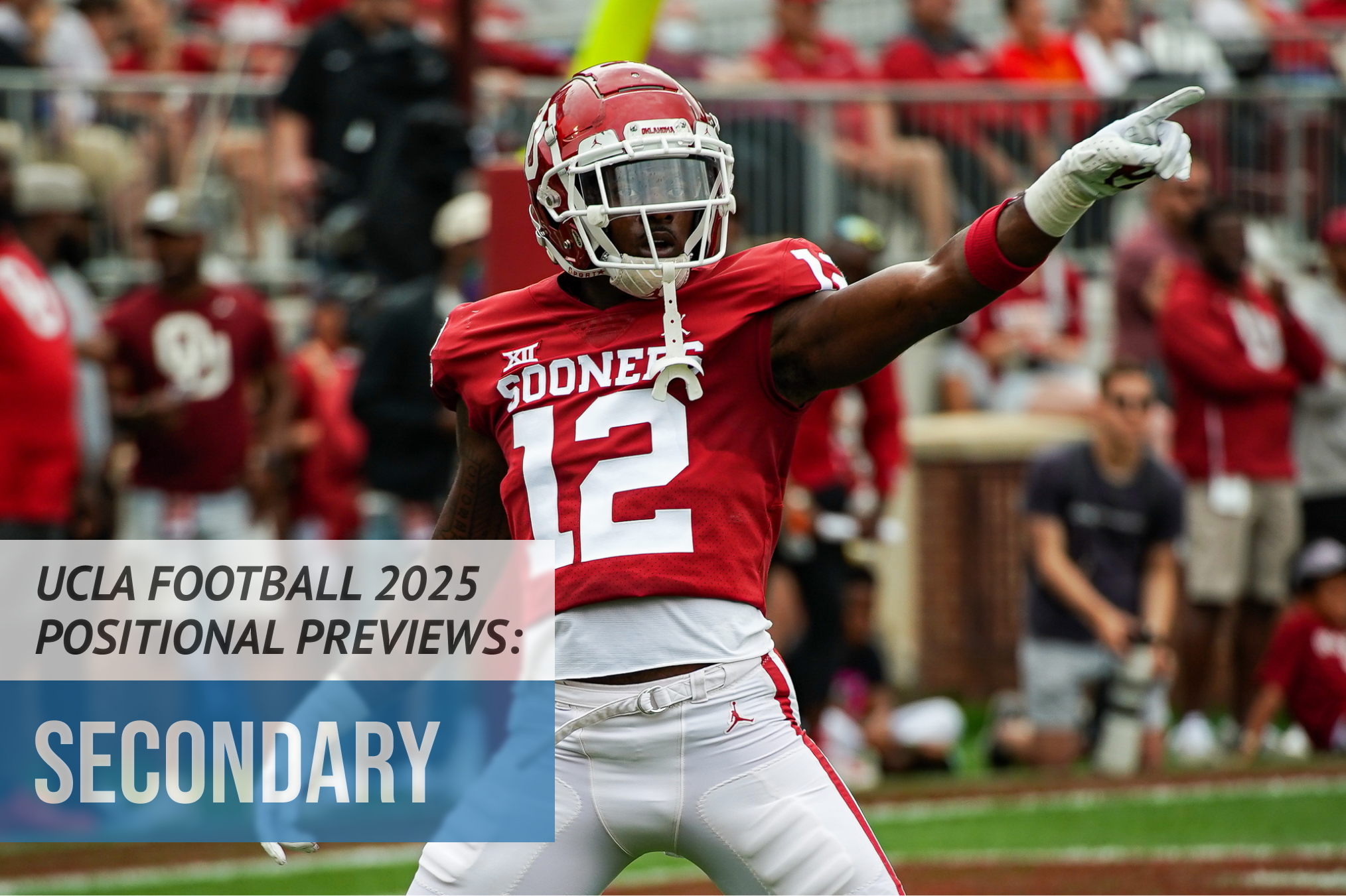 2025 UCLA football position preview: Secondary - Daily Bruin